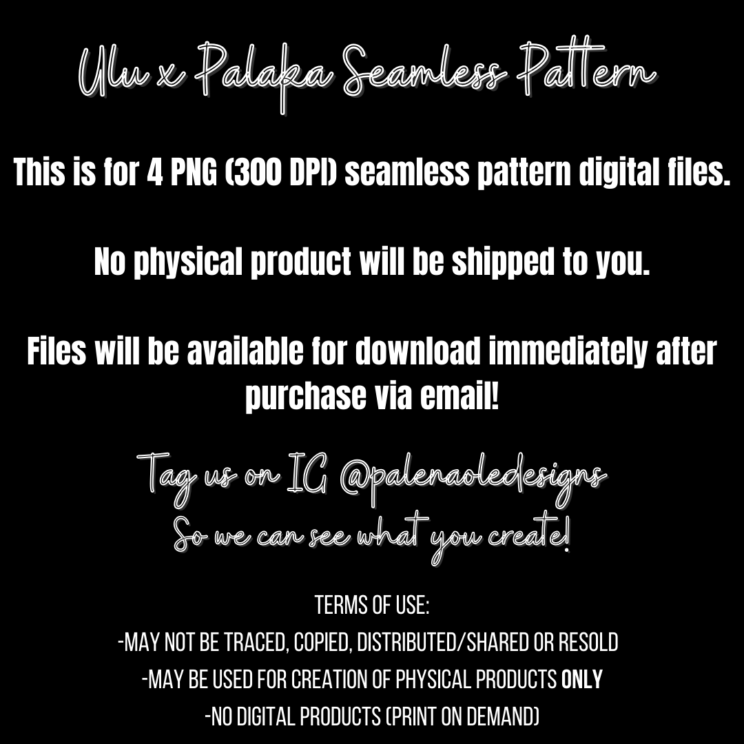 ULU X PALAKA Seamless Pattern (4 Files included) – Palena ‘Ole Hawaii
